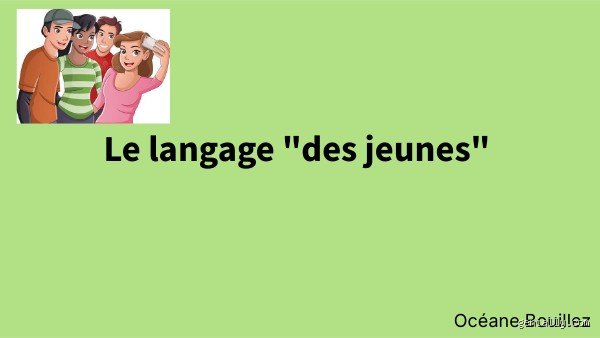 Comment dit-on cool en langage jeune