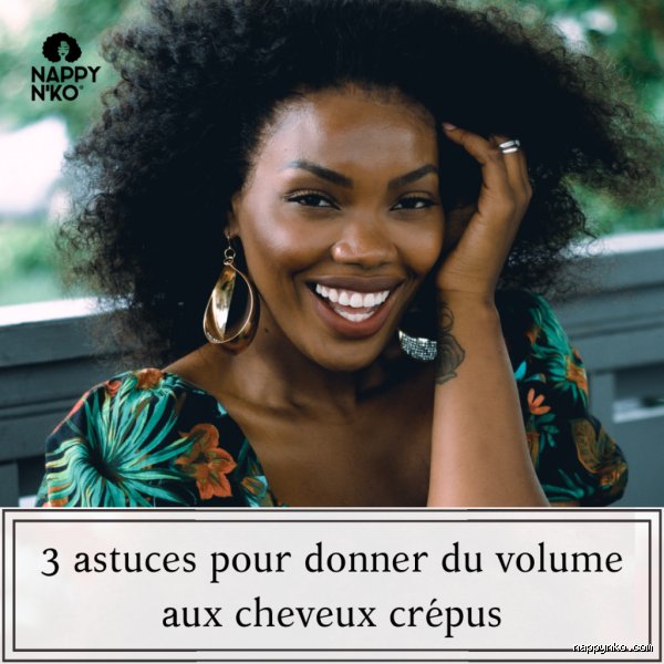 Comment donner du volume aux cheveux crépus