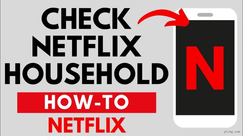 Wie kontrolliert Netflix ob man in einem Haushalt wohnt?