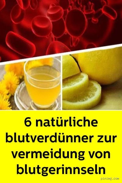 Welche Getränke machen das Blut dünner?