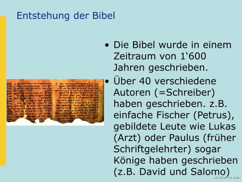 Wie lange hat man die Bibel geschrieben?