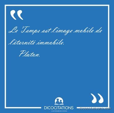 Quelle est la citation de Platon sur le temps ? Tout comprendre sur l ...